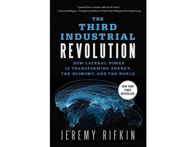 The Third Industrial Revolution - Newegg.com