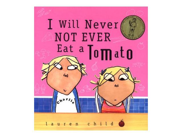 I Will Never Not Ever Eat a Tomato - Newegg.com