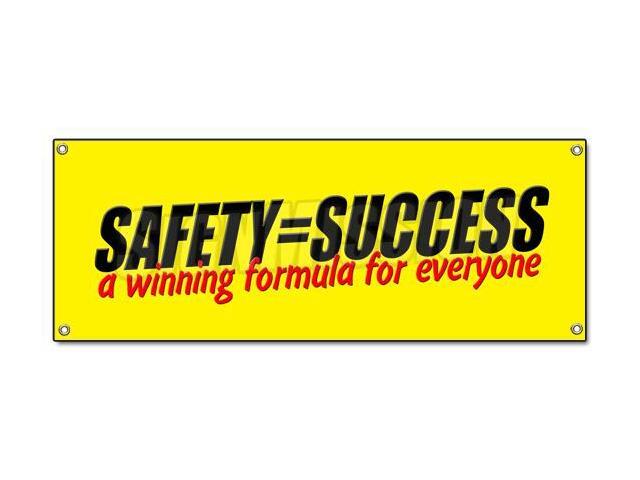 SAFETY=SUCCESS WINNING FORMULA BANNER SIGN worker procedure osha safe ...