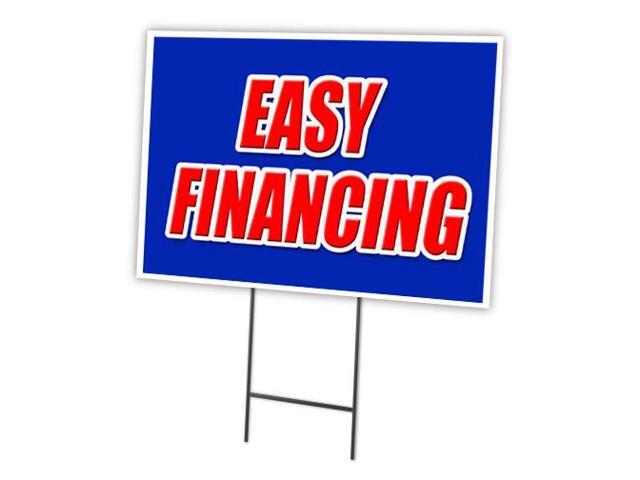 EASY FINANCING 12"x16" Yard Sign & Stake outdoor plastic coroplast ...