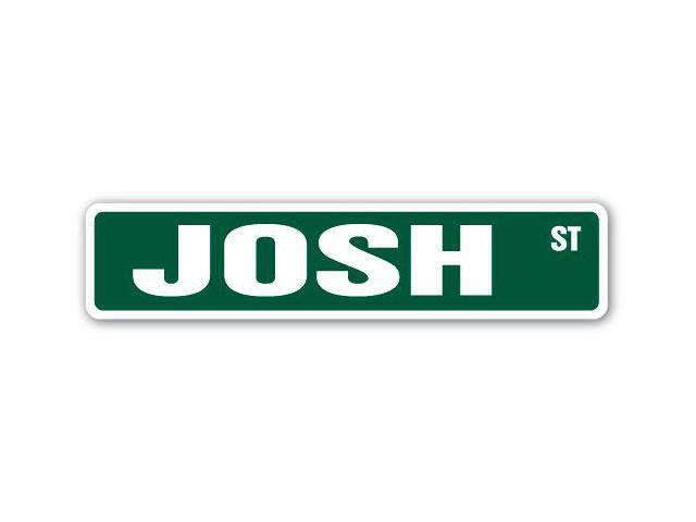 JOSH Street Sign name kids childrens room door bedroom girls boys gift ...